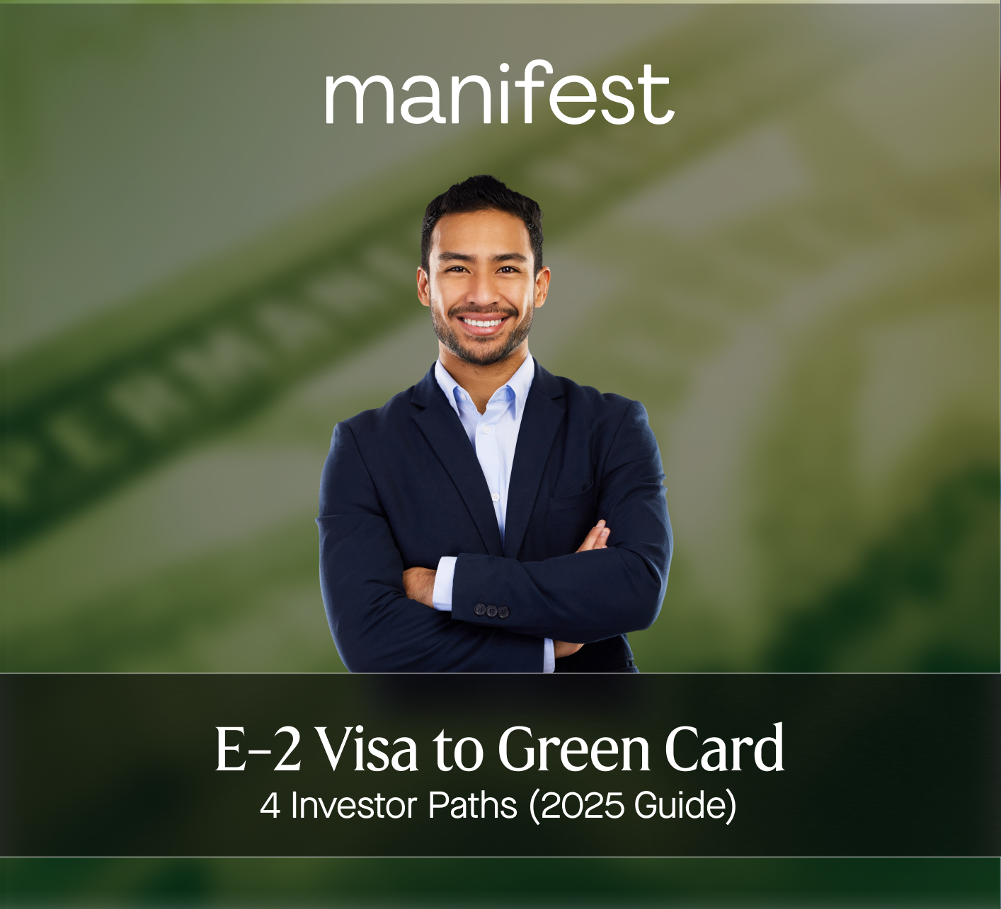 E-2 Visa to Green Card: A Complete 2025 Guide