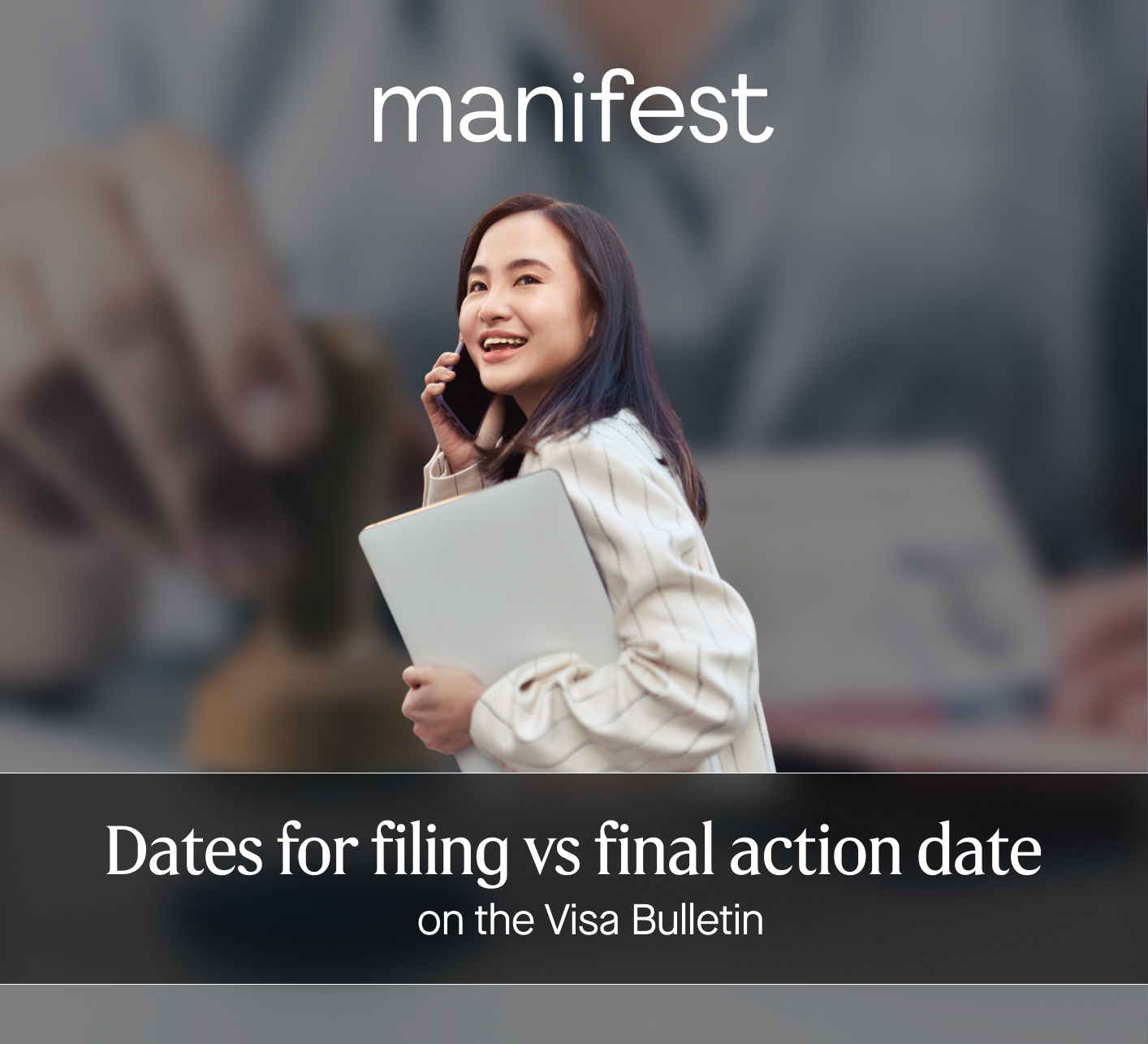 Dates for Filing vs. Final Action Dates: Visa Bulletin Charts Explained