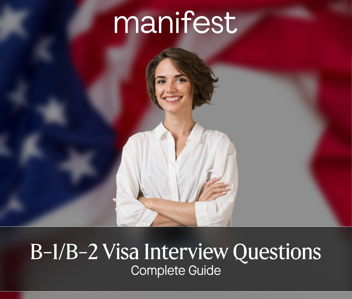 B-1/B-2 Visa Interview Guide