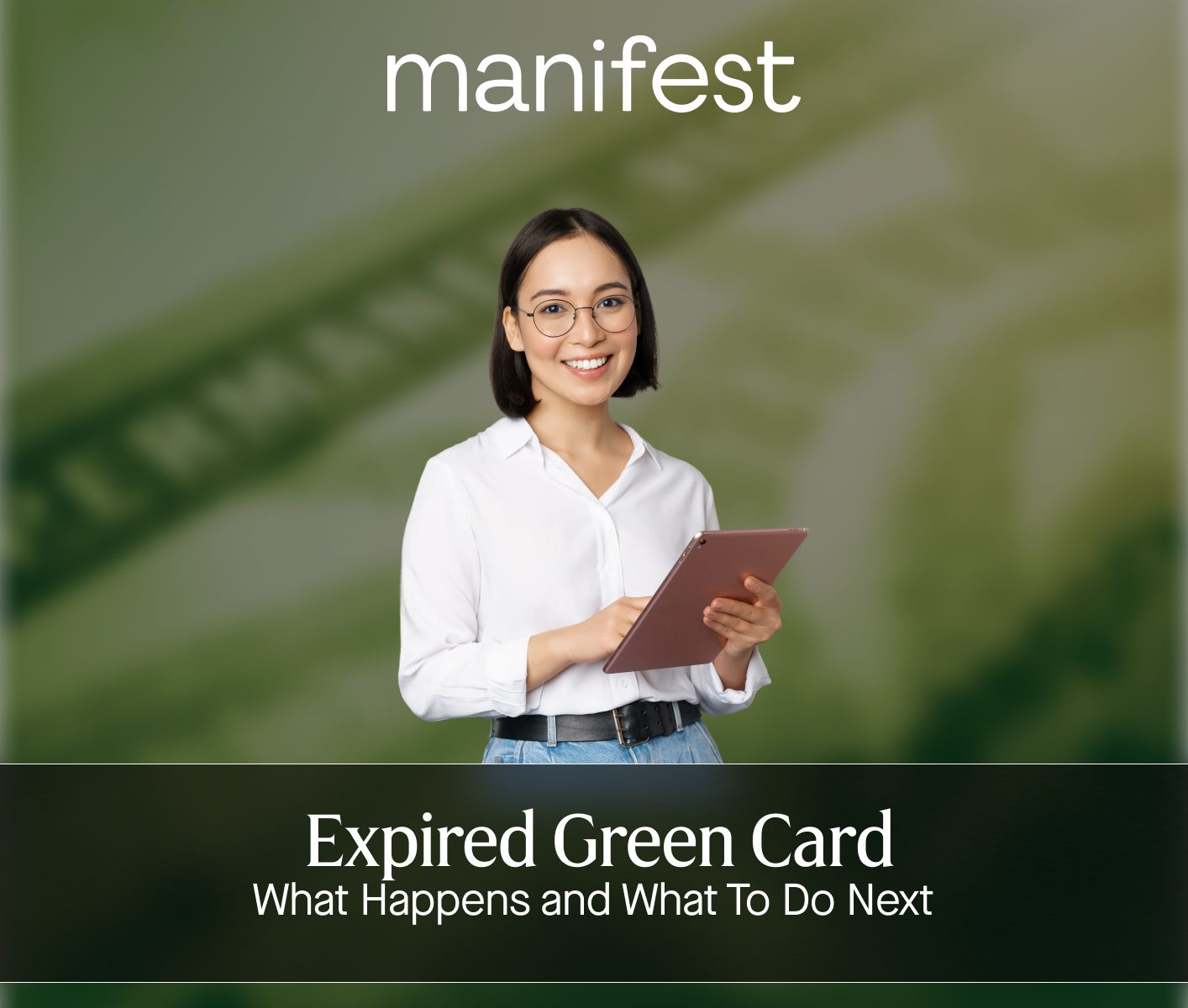 Expired Green Card: What Happens and What To Do Next