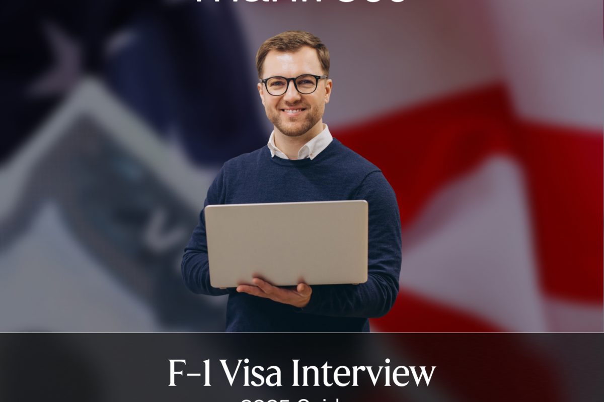 F-1 Visa Interview Guide 2025